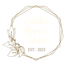 Caleb's Mom's Shop – Caleb’s Mom’s Shop
